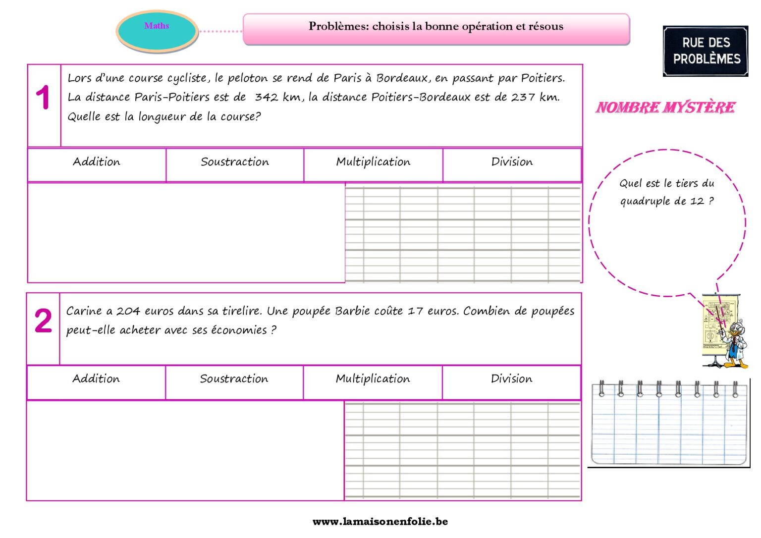 Problèmes: choisir la bonne opération - La maison en folie